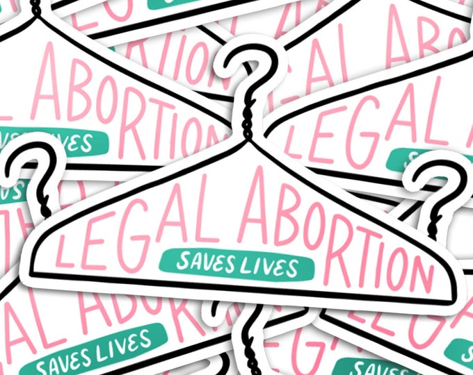 Legal Abortion Saves Lives Vinyl Die-cut Stickers 3 X - Etsy