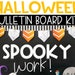 Halloween Bulletin Board or Classroom Door Decor, Spooky Halloween ...