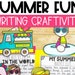 End of the Year and Summer Writing Crafts, May and June Creative ...