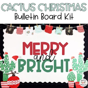 Christmas Bulletin Board or Classroom Door Decor, Cactus Theme, Easy ...
