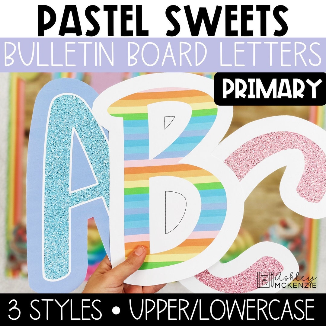 Pastel Sweets Classroom Decor, Primary Font A-Z Bulletin Board Letters ...