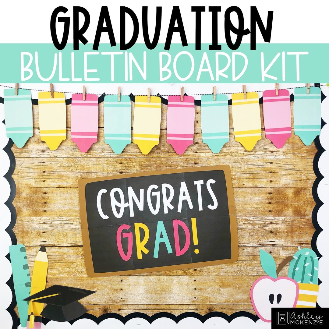 Graduation Bulletin Board or Classroom Door Decor, End of the Year ...