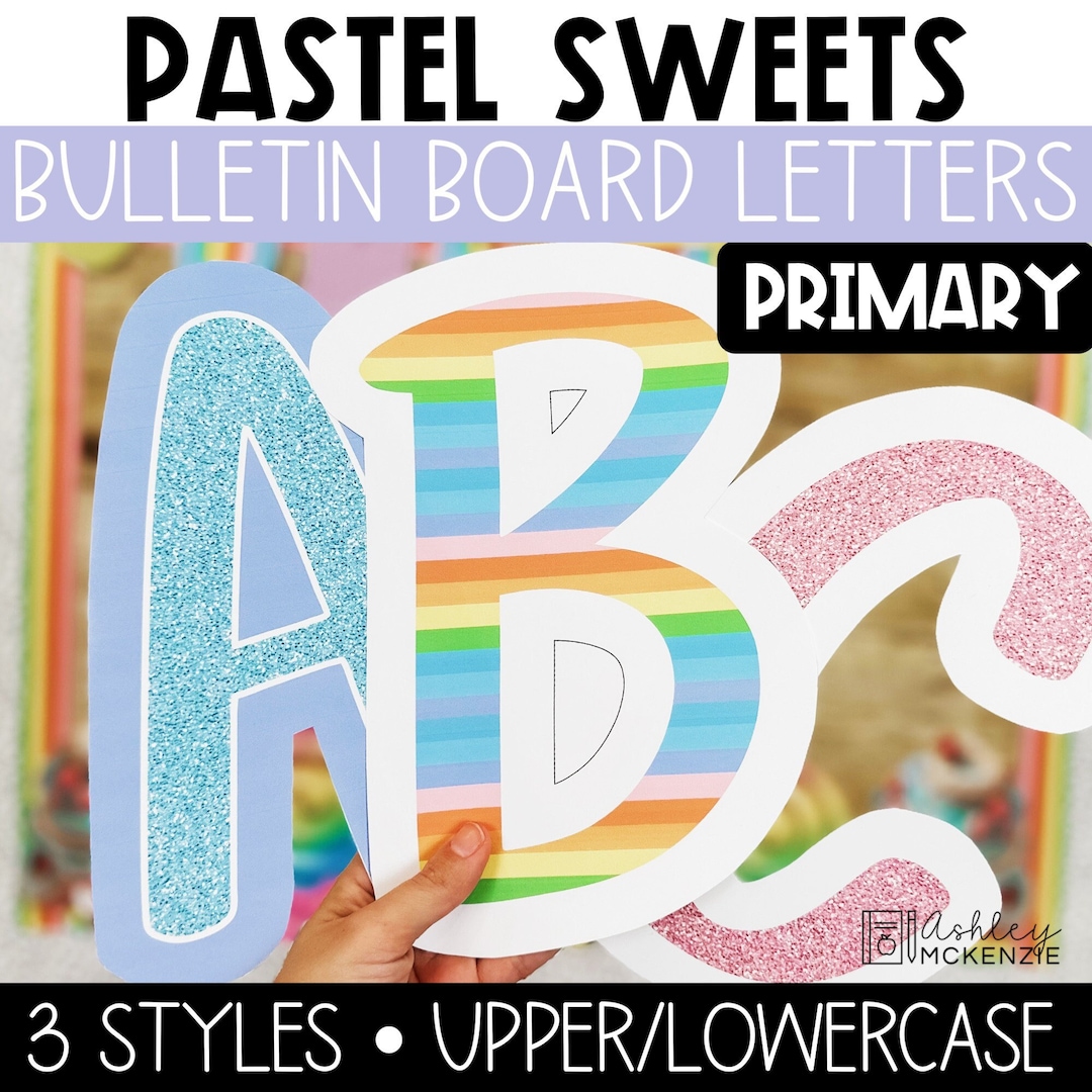 Pastel Sweets Classroom Decor, Primary Font A-Z Bulletin Board Letters ...
