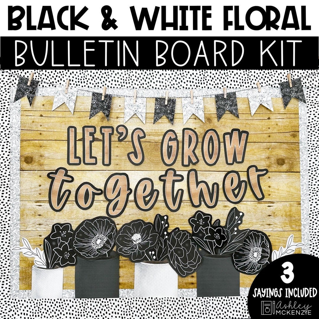 Floral Black and White Bulletin Board Kit Neutral Wildflowers Theme ...