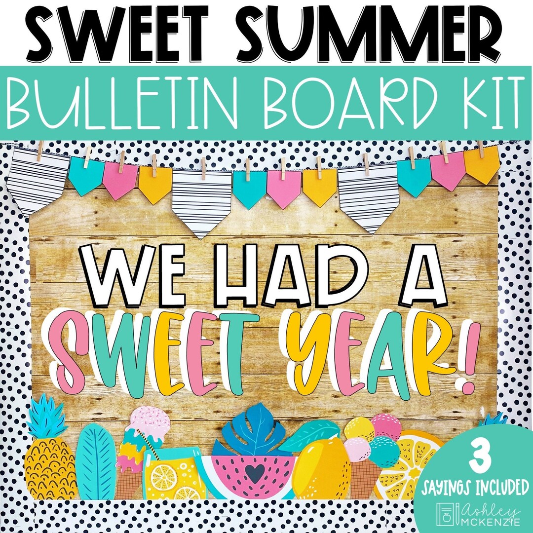 Sweet Summer Bulletin Board or Classroom Door Decor, End of Year ...