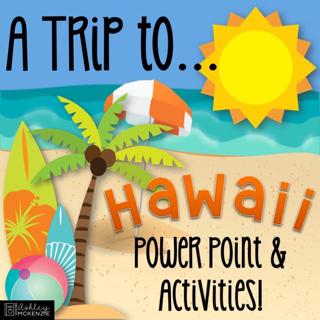 A Trip to Hawaii Powerpoint Lesson and Activities Pack Virtual Field ...