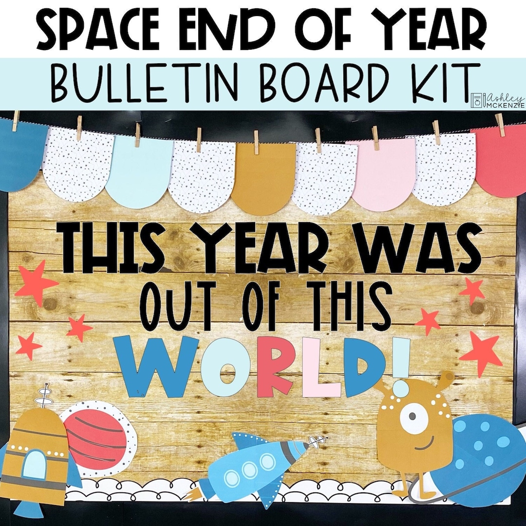 Space End of Year Bulletin Board or Classroom Door Decor, Easy and ...