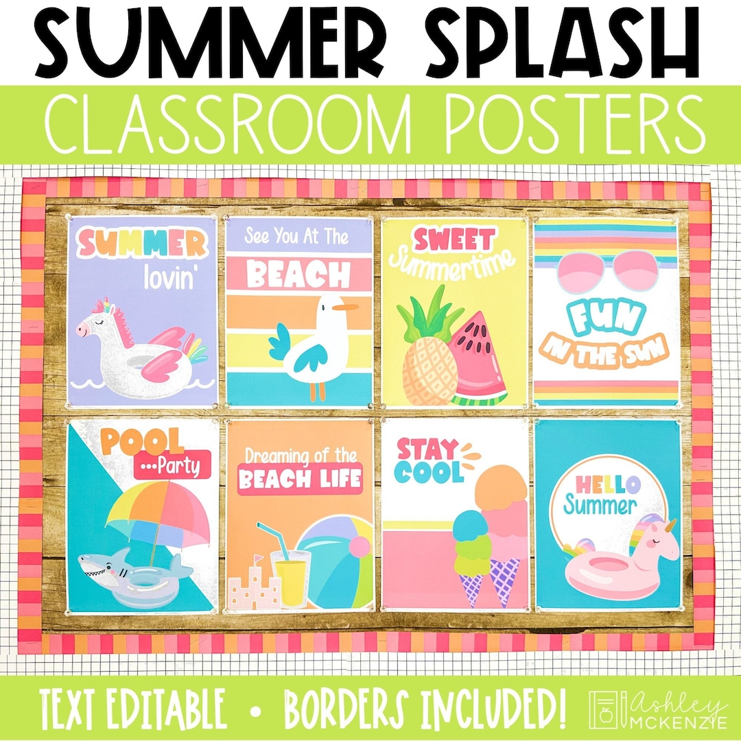 Summer Posters for End of Year Classroom Decor, Summer Splash Theme ...