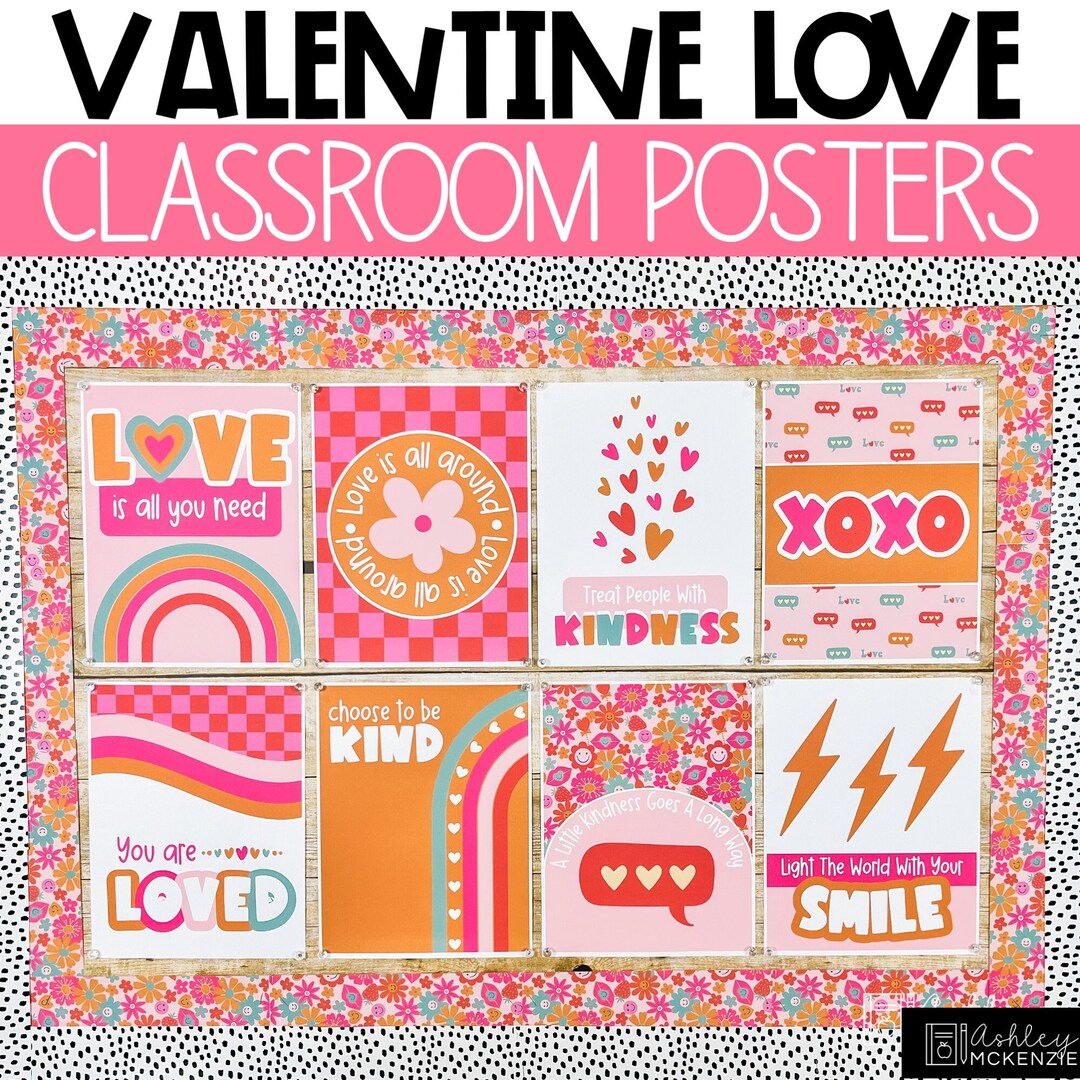 Valentine Love Classroom Posters, Holiday Season Theme, Easy Seasonal ...