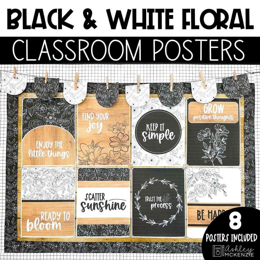 Black and White Floral Classroom Posters, Easy and Modern Classroom ...