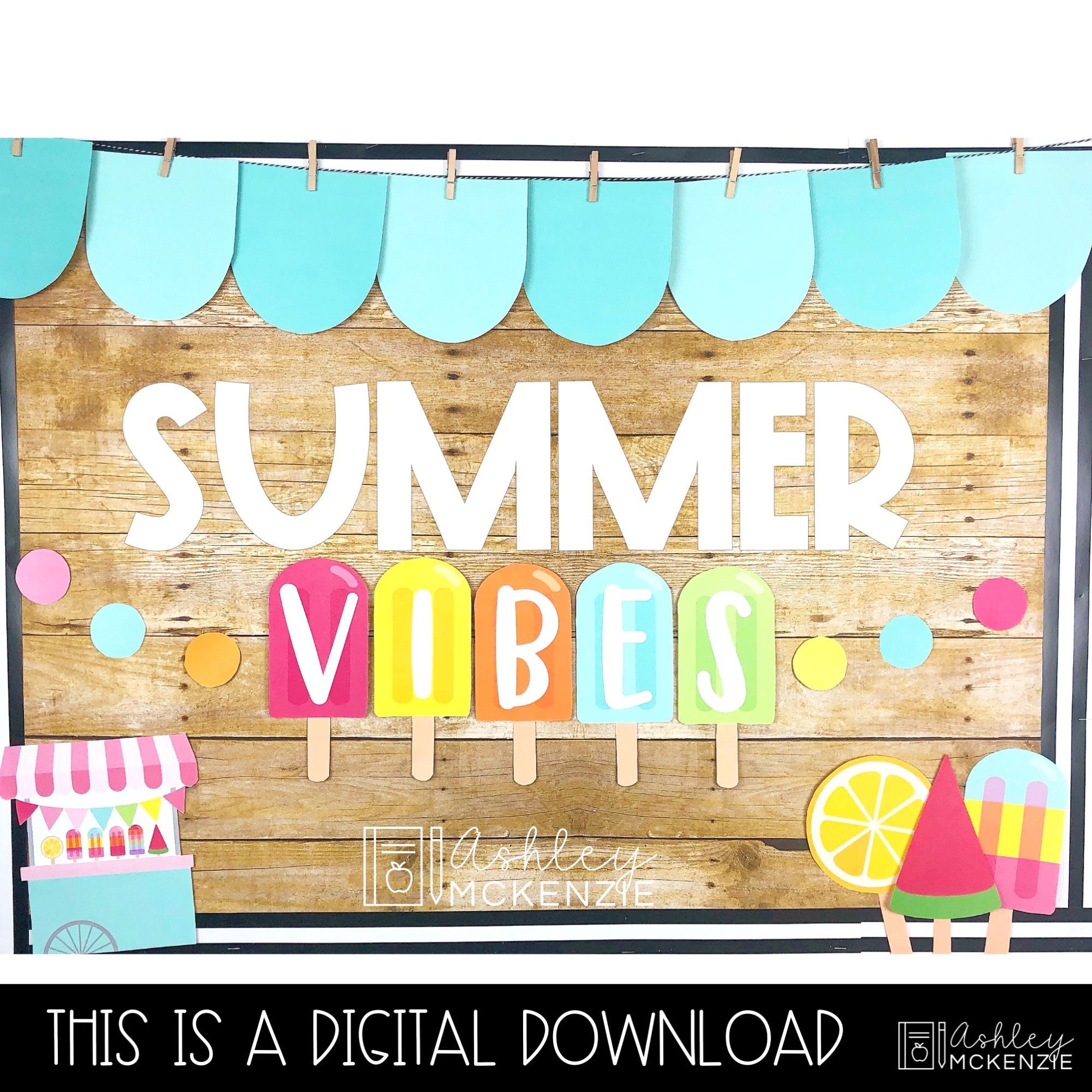 Summer Bulletin Board Popsicle Theme Classroom Door Decor End of Year ...