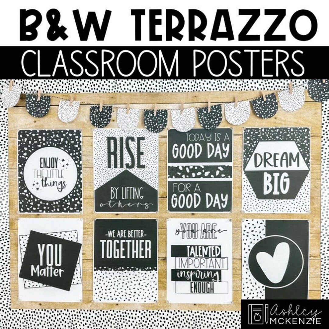 Black and White Terrazzo Themed Classroom Posters, Easy and Modern ...