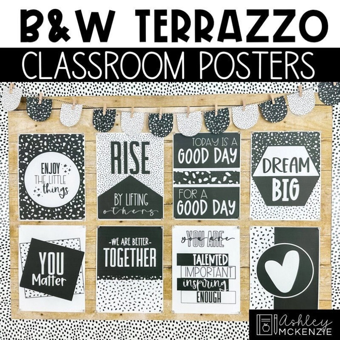 Black and White Terrazzo Themed Classroom Posters, Easy and Modern ...