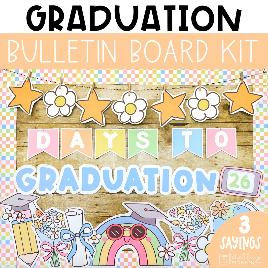 Graduation Bulletin Board End of Year Countdown Bulletin Board Ideas ...