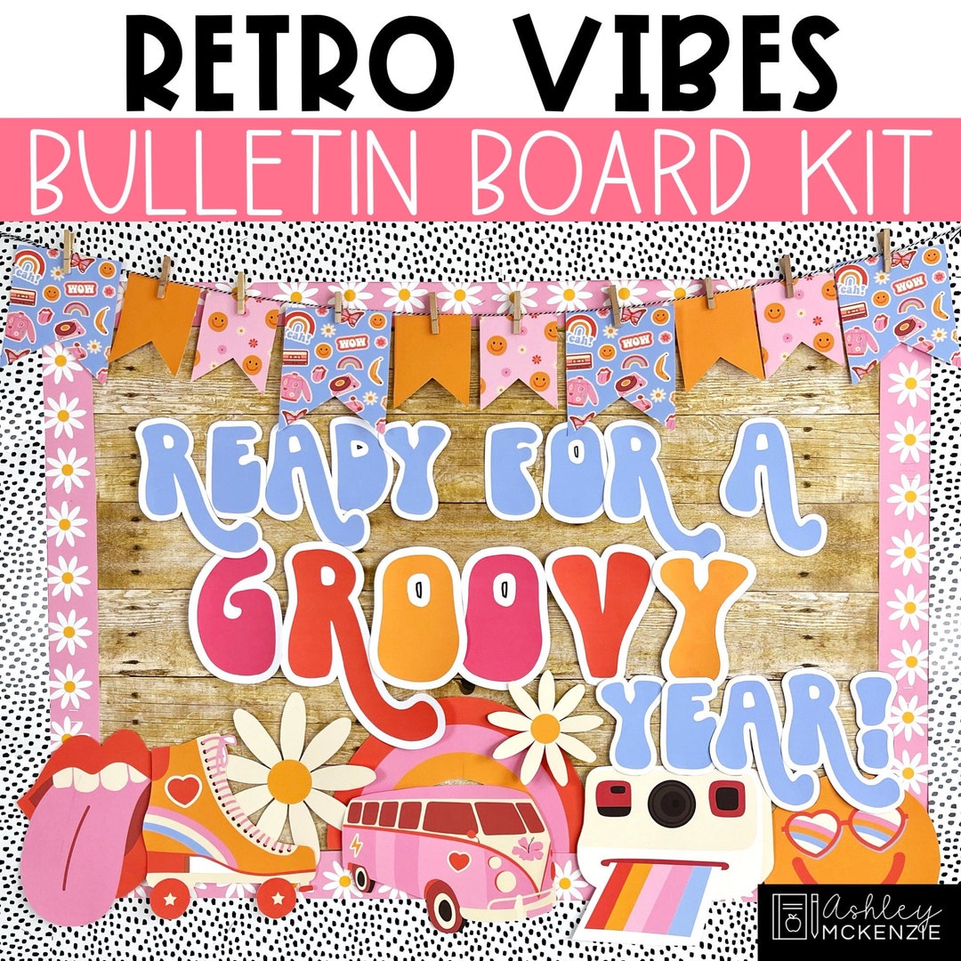 Retro Back to School and End of Year Bulletin Board Kit, Retro Vibes ...
