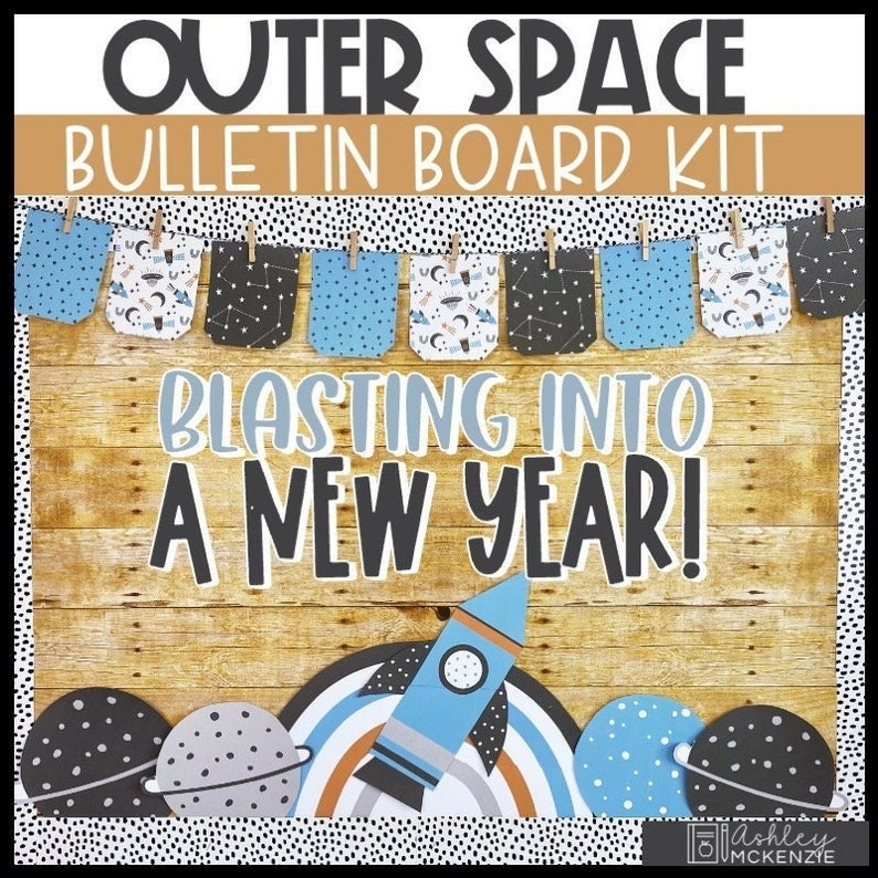 Space Bulletin Board Kit: Blasting Into a New Year, Classroom Door ...