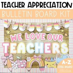 Teacher Appreciation Week Bulletin Board Kit May Bulletin Board Ideas ...