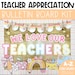 Teacher Appreciation Week Bulletin Board Kit May Bulletin Board Ideas ...
