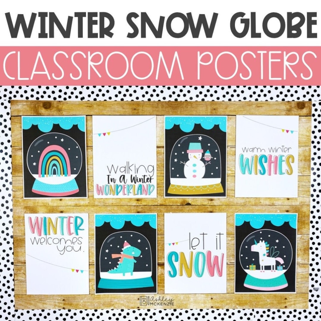 Winter Snow Globe Classroom Posters, Easy and Modern Classroom ...