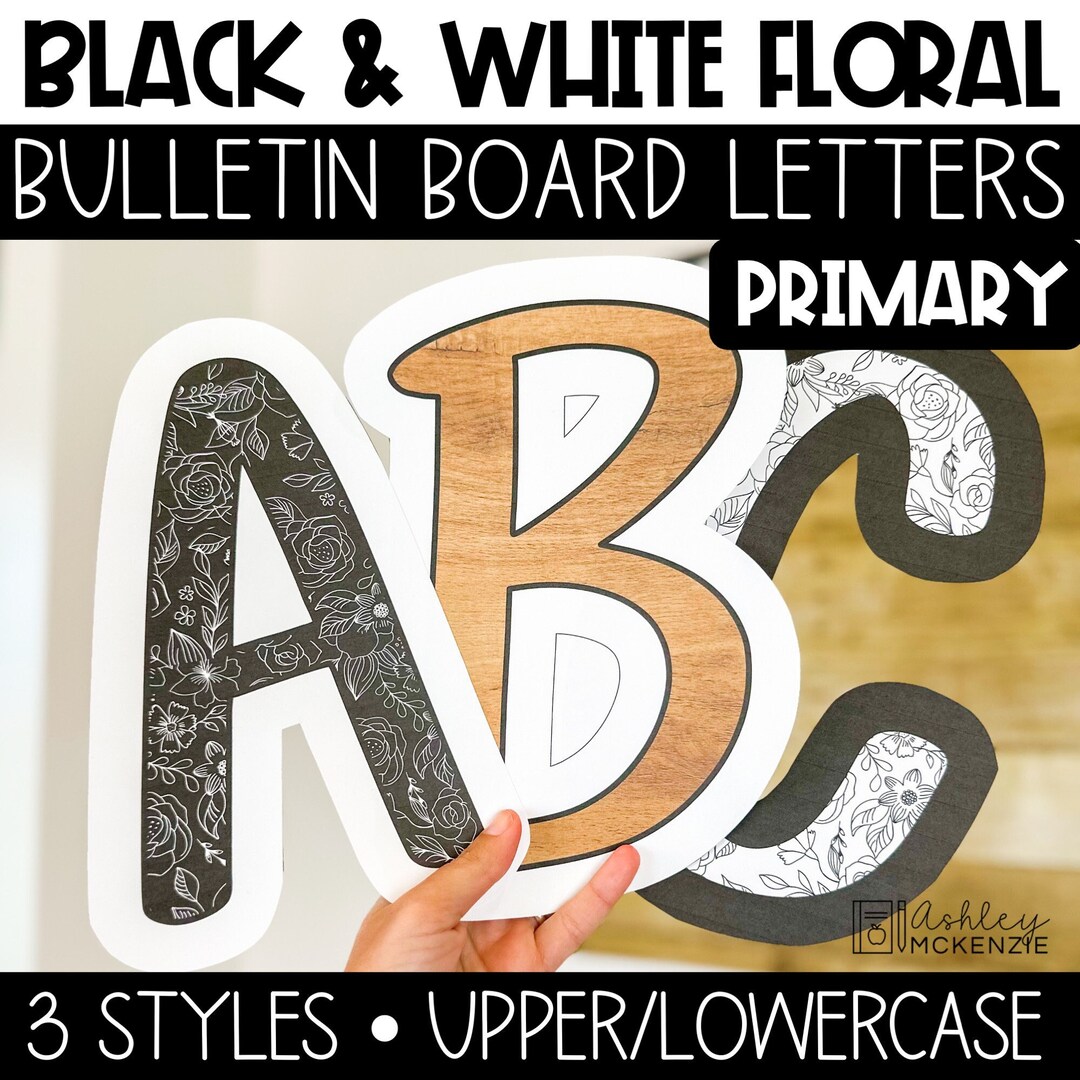 Black and White Floral Classroom Decor, Primary Font A-Z Bulletin Board ...