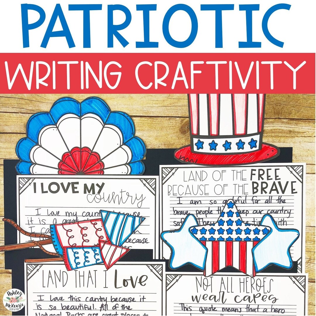 Veterans Day Activities Fourth of July Classroom Patriotic Writing ...