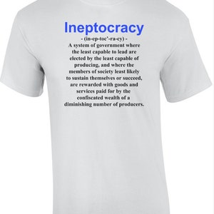 Ineptocracy Definition - Political T-shirt - Etsy