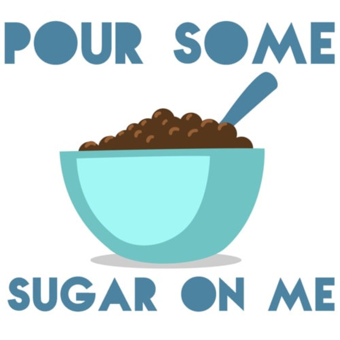 Pour Some Sugar on Me DEF LEPPARD Parody T-shirt - Etsy