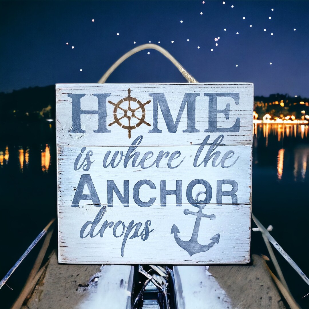Home is Where the Anchor Drops Nautical Sign in White on Repurposed ...