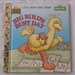 Big Bird's Busy Day - a First Little Golden Book - (c) 1996 - Vintage ...