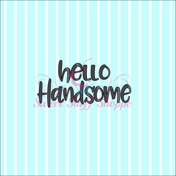 Hello Handsome - Etsy
