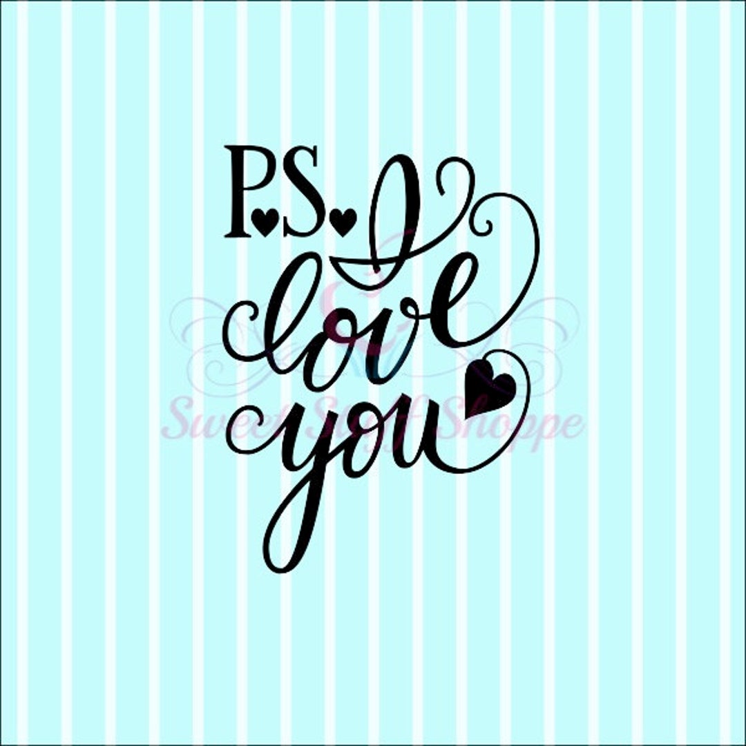 PS I LOVE YOU! - Cookie Silk Screen, Silk Screen Cookie Stencil, Mesh ...