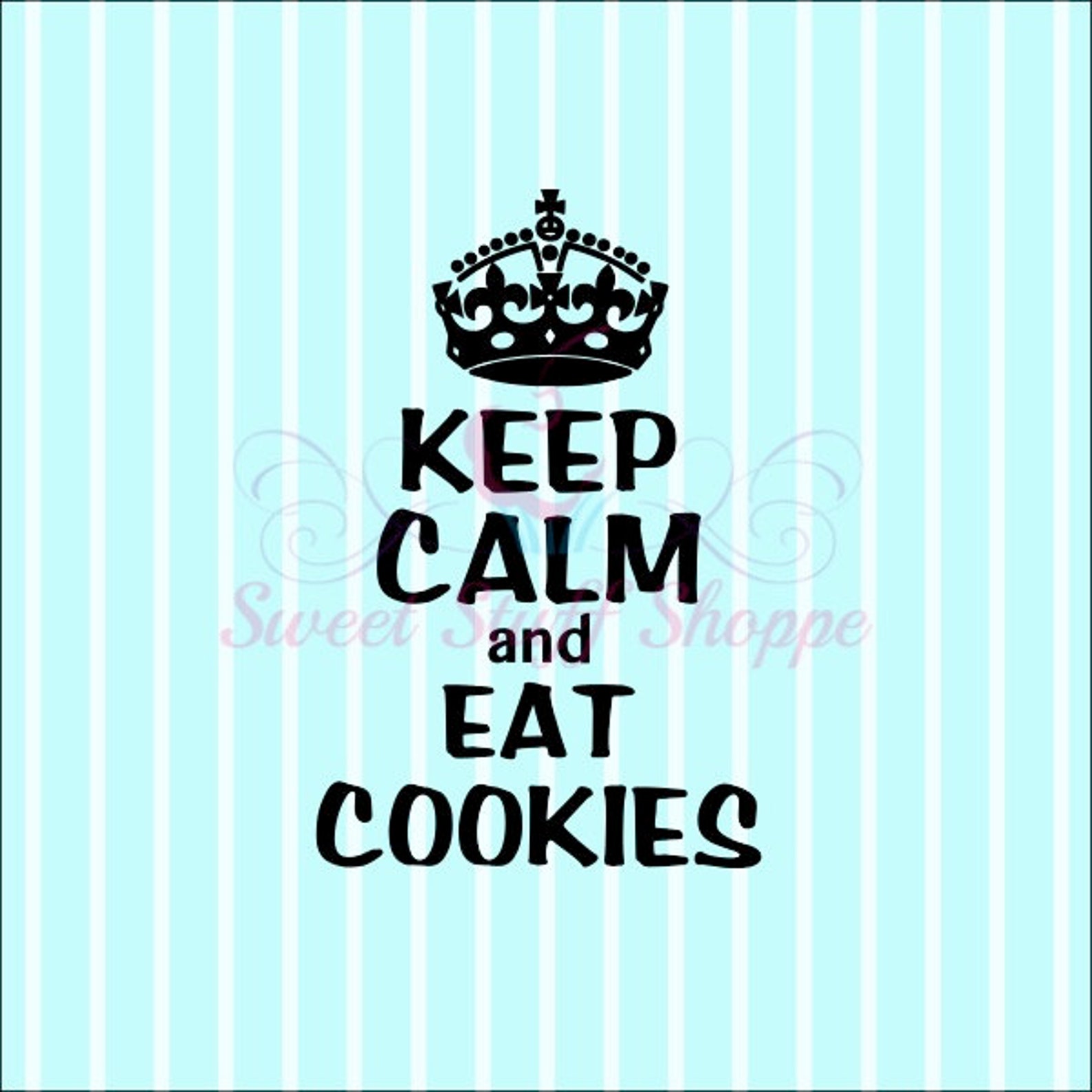 KEEP CALM and Eat COOKIES Silk Screen Cookie Silk Screen - Etsy