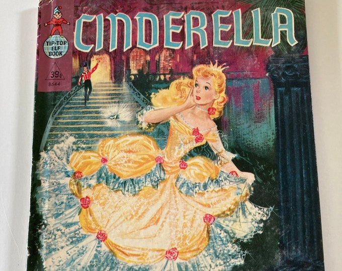 Cinderella 1956 Tip Top Elf Book, Beautiful Illustrations, Barbara ...