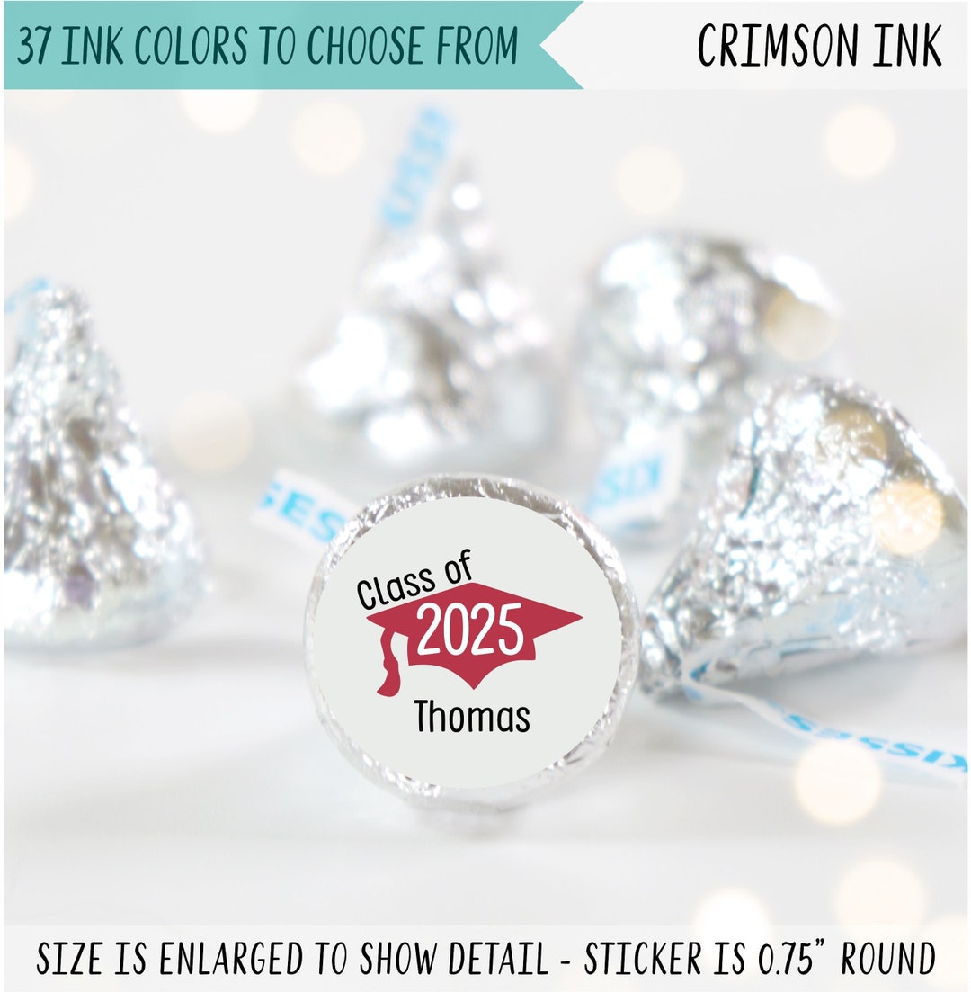 Class of 2025 Graduation Hershey Kisses Stickers, 2025 Kisses Party ...