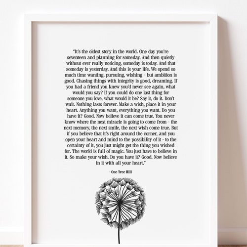 One Tree Hill Full Finale Quote / 8x10 / It's the Oldest - Etsy