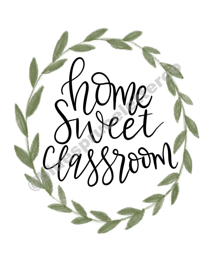 Home Sweet Classroom Print / Classroom Decor / Classroom Printable ...