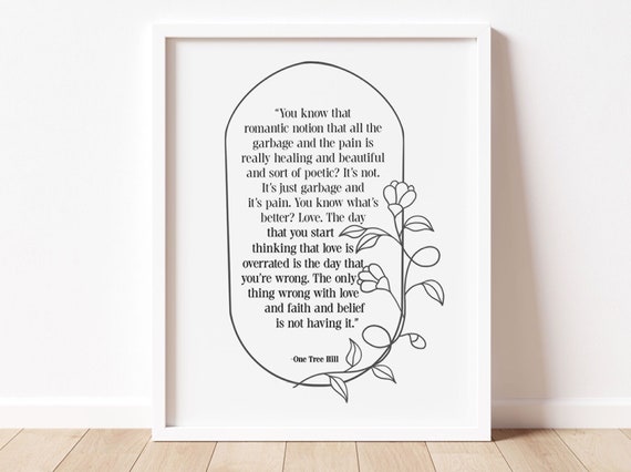 Haley James Scott Quotes One Tree Hill Love Print / Haley James Scott