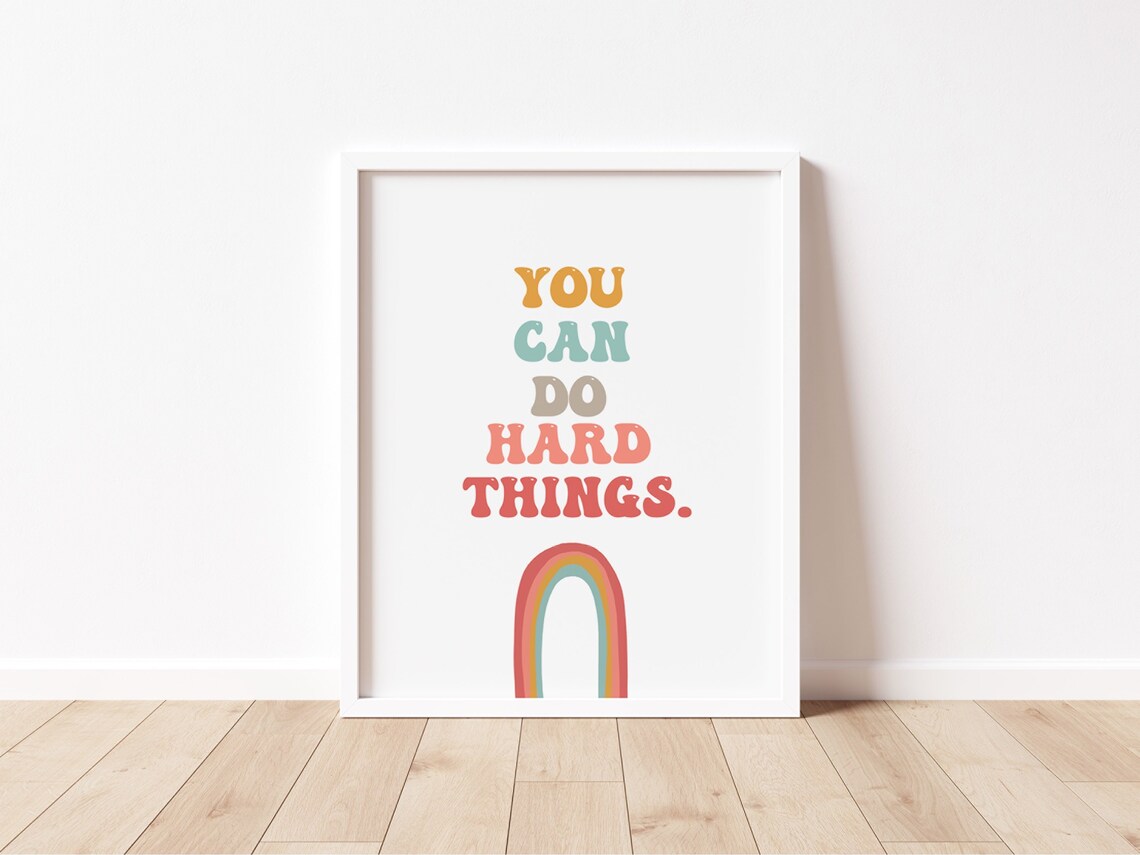 You Can Do Hard Things Print / Inspirational Print / Groovy Classroom ...