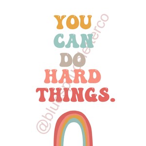 You Can Do Hard Things Print / Inspirational Print / Groovy Classroom ...