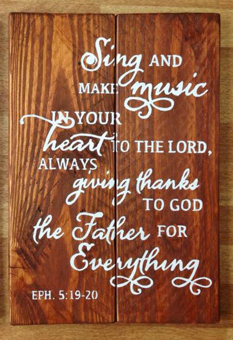 Sing and Make Music in Your Heart to the Lord Wooden Sign | Etsy