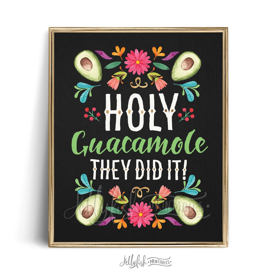 Holy Guacamole They Did It Graduation Party Sign | Graduation ...