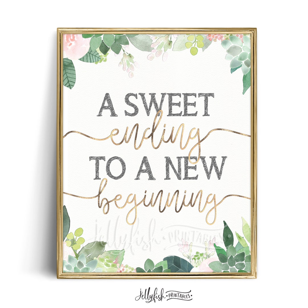 Letrero imprimible con el final de un nuevo comienzo, letrero para la ...
