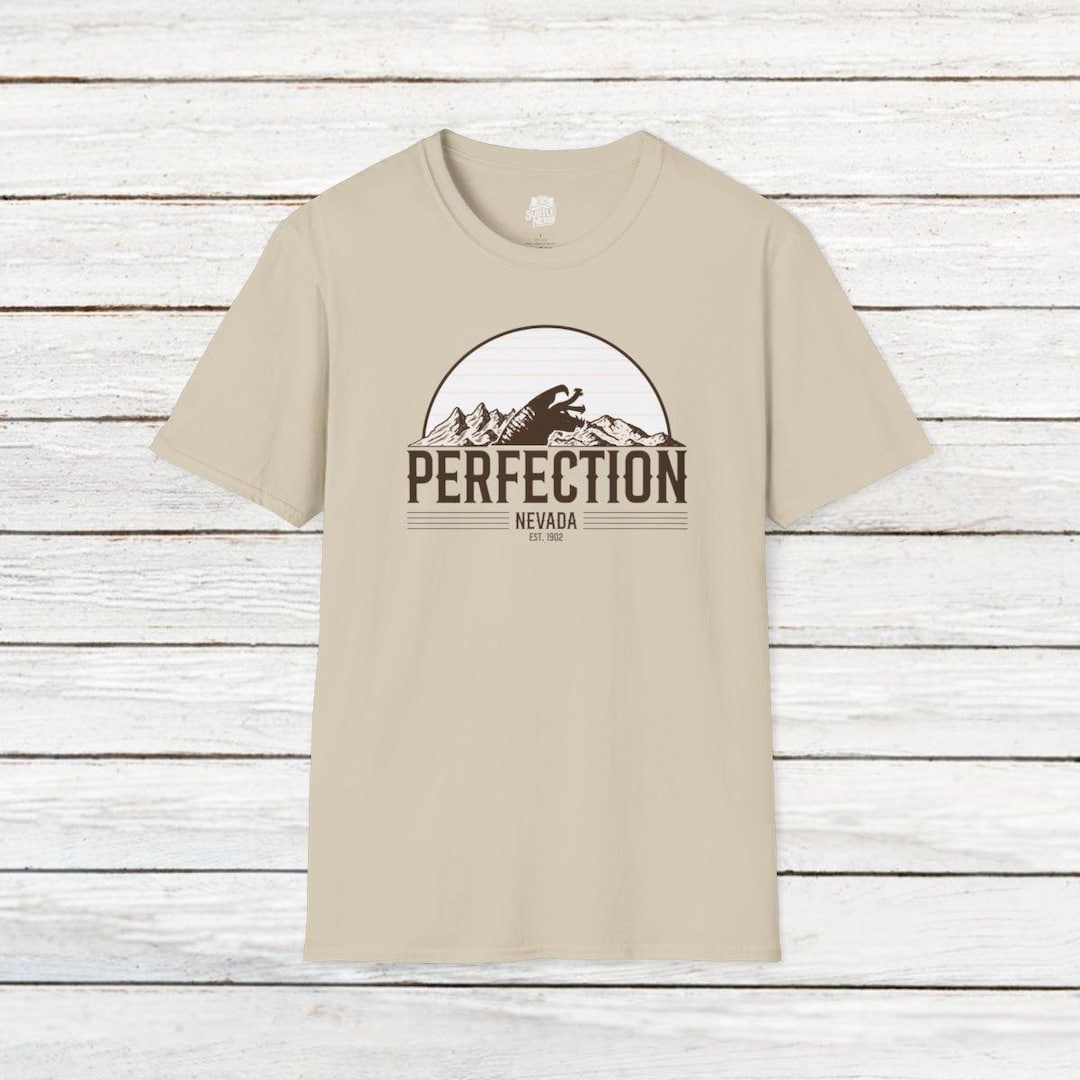 Perfection, Nevada T-shirt | Tremors Inspired Shirt | Subtle Fandom Tee ...