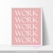 Cute Office Decor, Pink Office Decor, Work Quote, Printable Wall Art ...