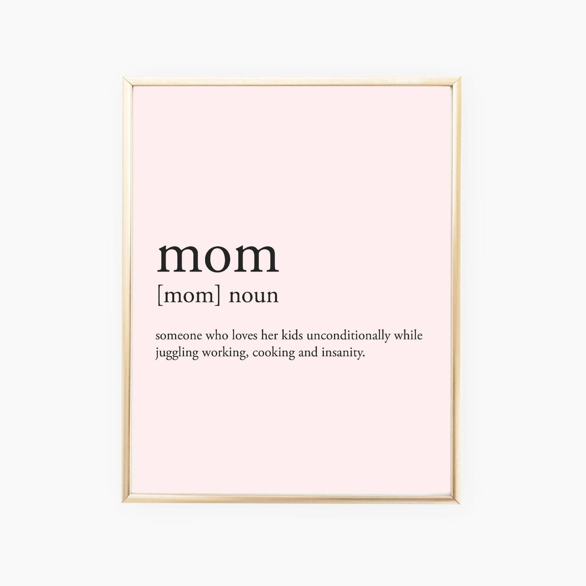 Mom Definition Mother Definition Funny Quote Mom Print Mom Wall Art Pink Wall Art