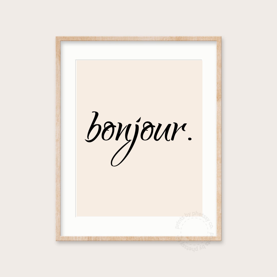 Bonjour Print, Bonjour Wall Art, French Quote, French Quote, French ...