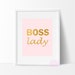 Boss Lady, Pink and Gold, Printable Wall Art, Faux Gold Foil, Glam ...