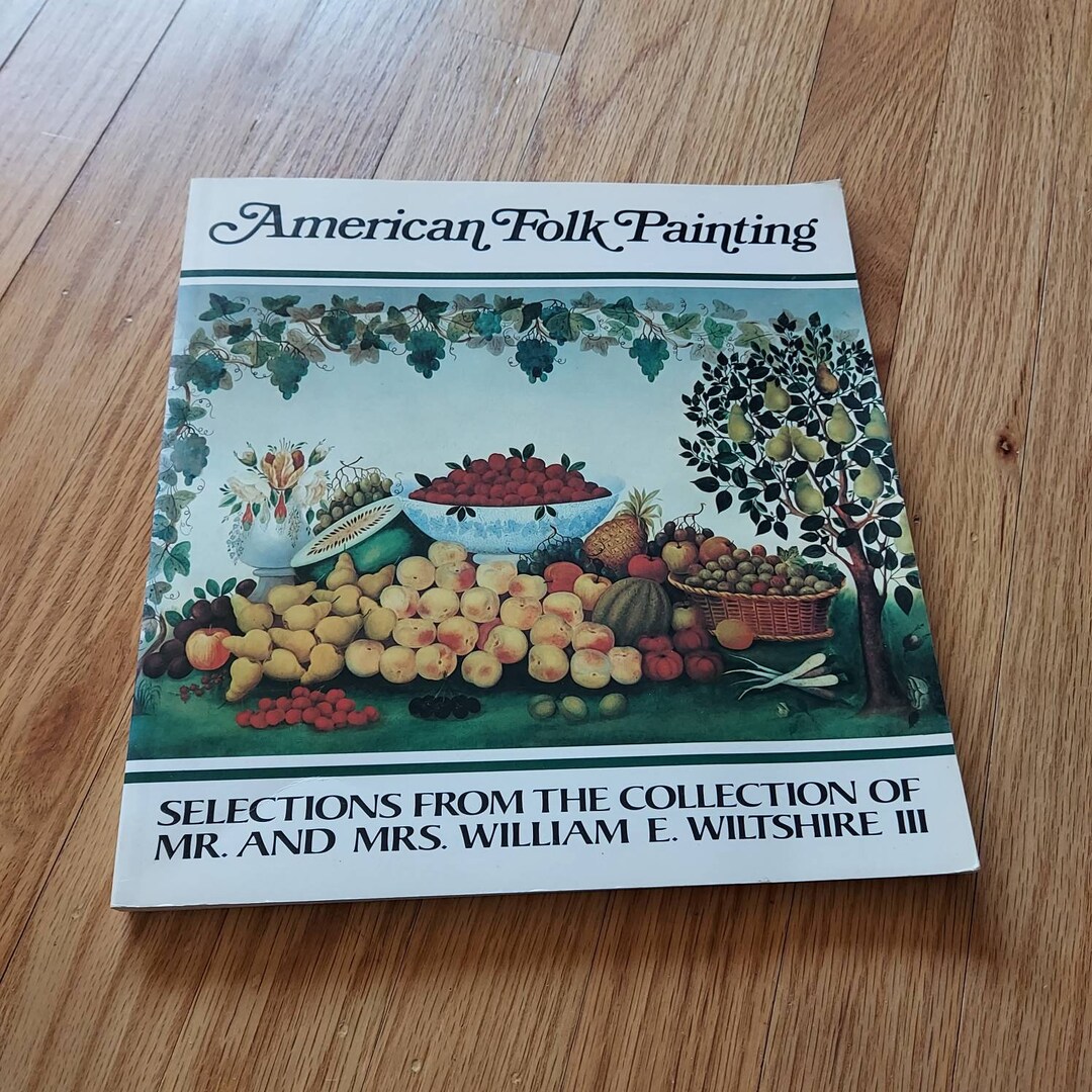 American Folk Painting Book | Colonial Portraits, Stills, Seascapes ...