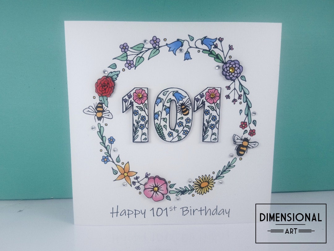 101st Birthday Card - Flowers and Bees - Happy 101st Birthday - 101 ...