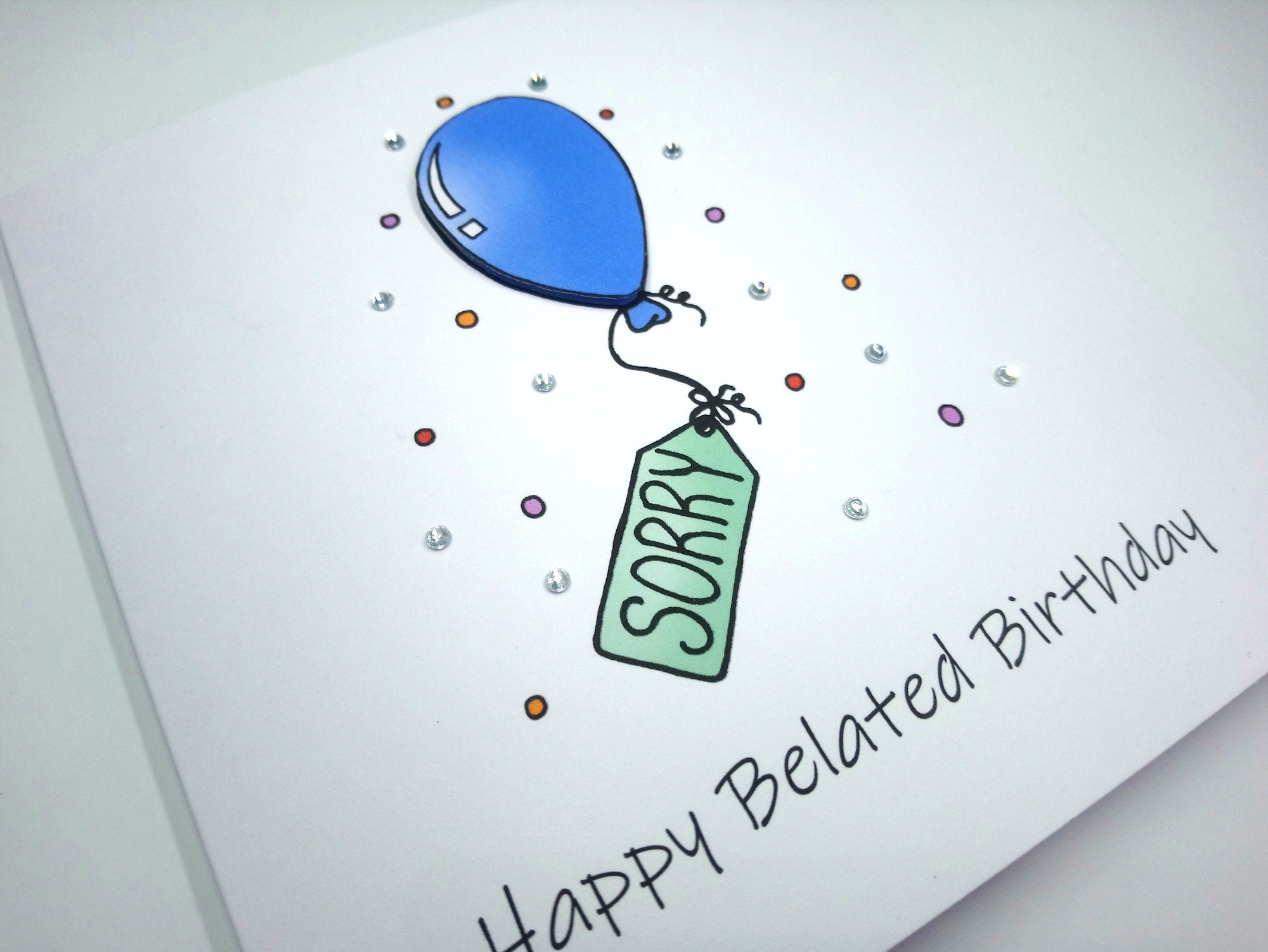 Belated Birthday Card Sorry Card Missed Your Birthday Card | Etsy